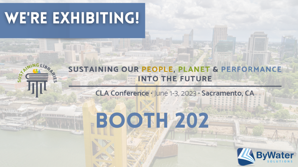 ByWater Solutions | ByWater Solutions at the California Library…