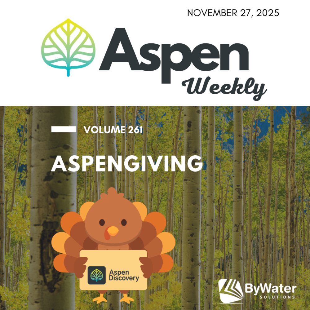 ByWater Solutions | Aspen Weekly: Aspengiving